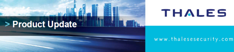 Thales nShield non+ HSM 系列產品將於2018/12/31停止維護及技術支援服務 | 專業資安代理商 ...