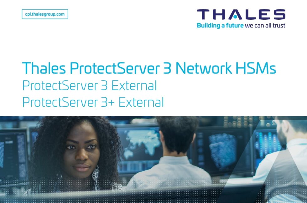 Thales ProtectServer 3 HSM 已通過FIPS 140-2 3 級認證 - 亞利安科技股份有限公司 - 專業資安代理商